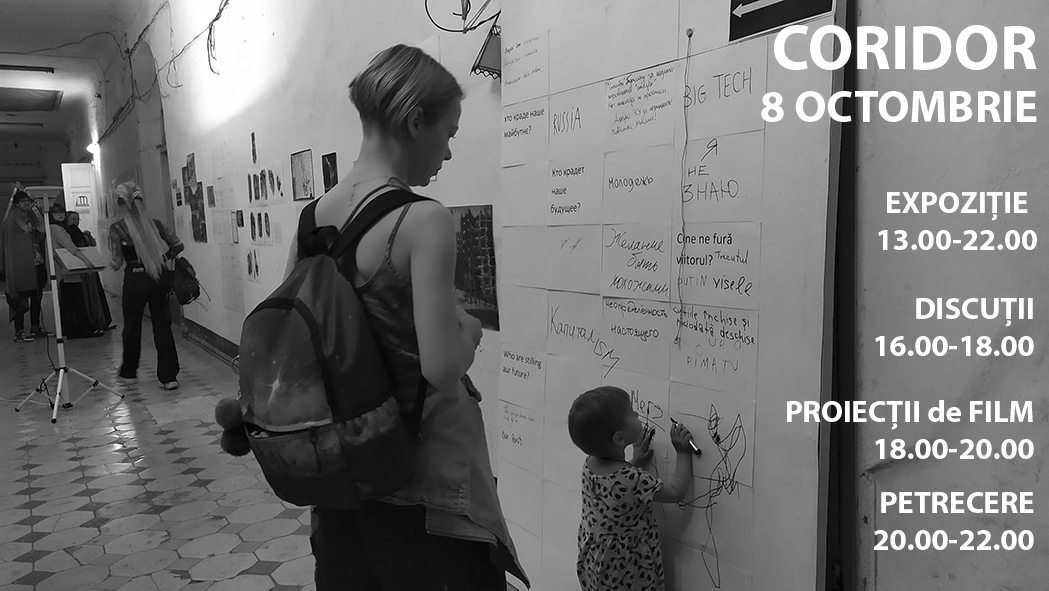 8 octombrie: CORIDOR/CORRIDOR/КОРИДОР - PLATZFORMA