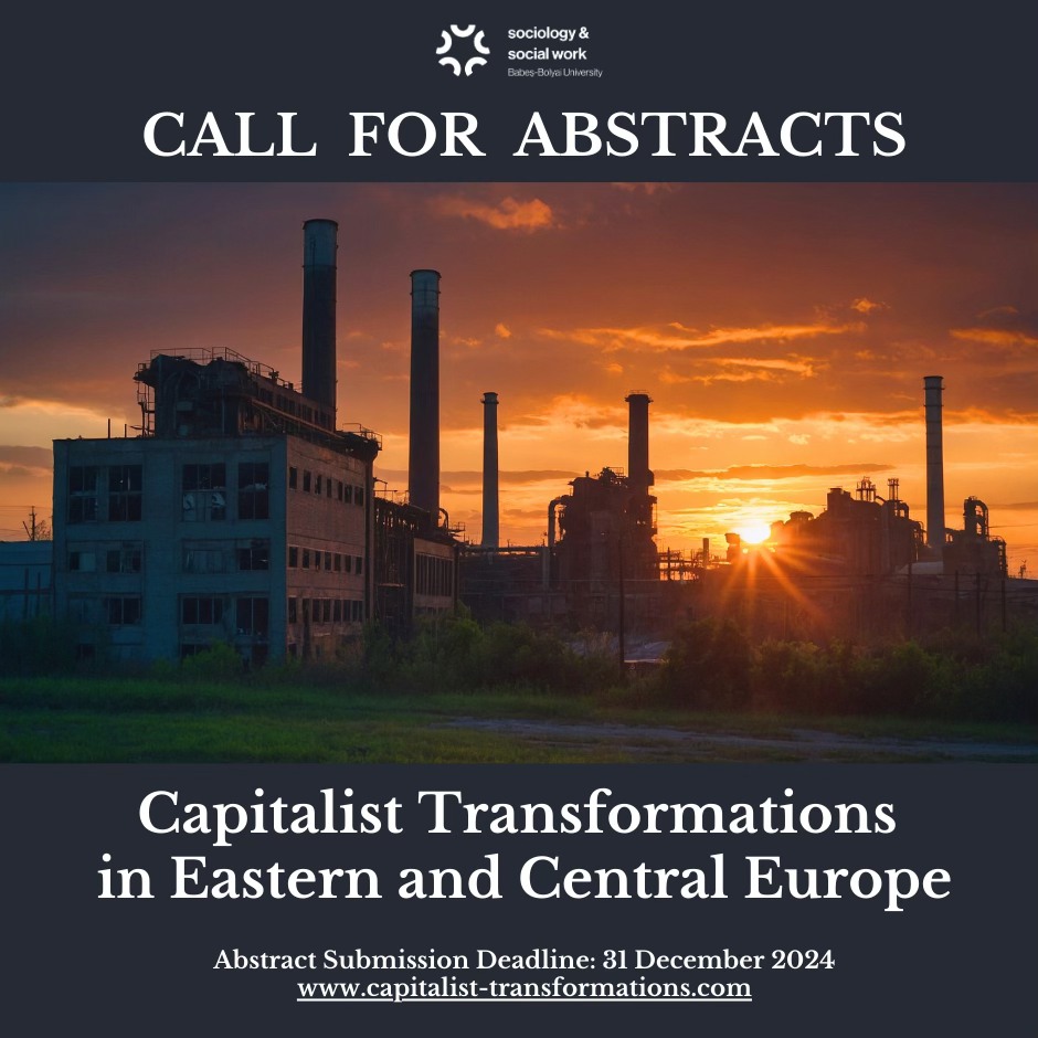 INTERNATIONAL CONFERENCE: Capitalist Transformations in Eastern and ...